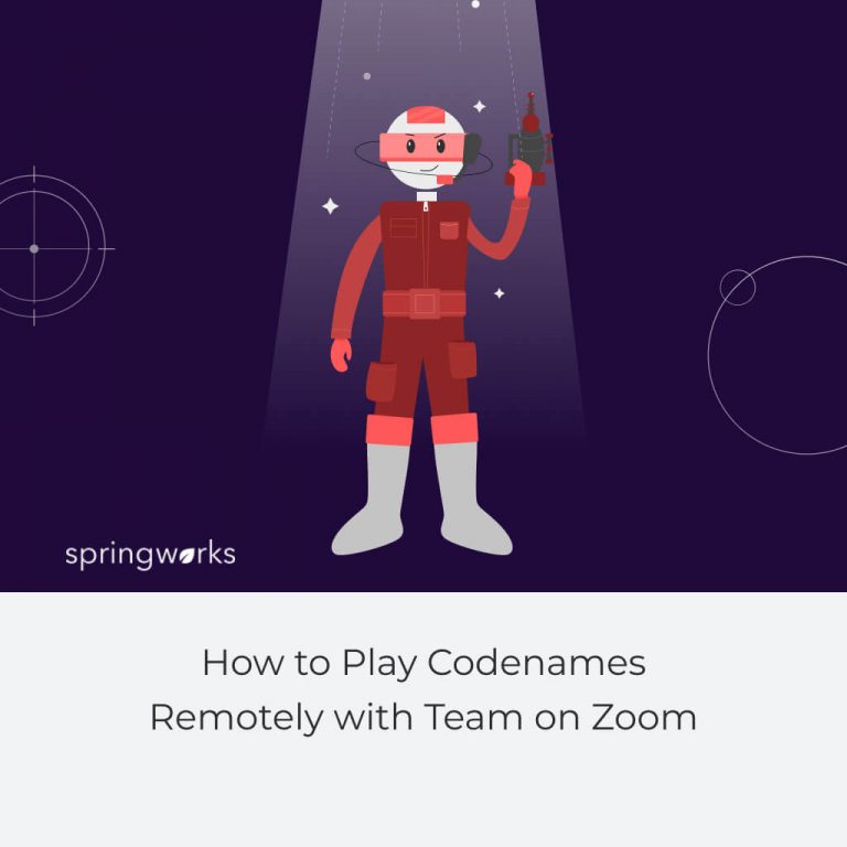 How To Play Codenames Remotely With Team On Zoom Springworks Blog How To Play Codenames Remotely With Team On Zoom Springworks Blog