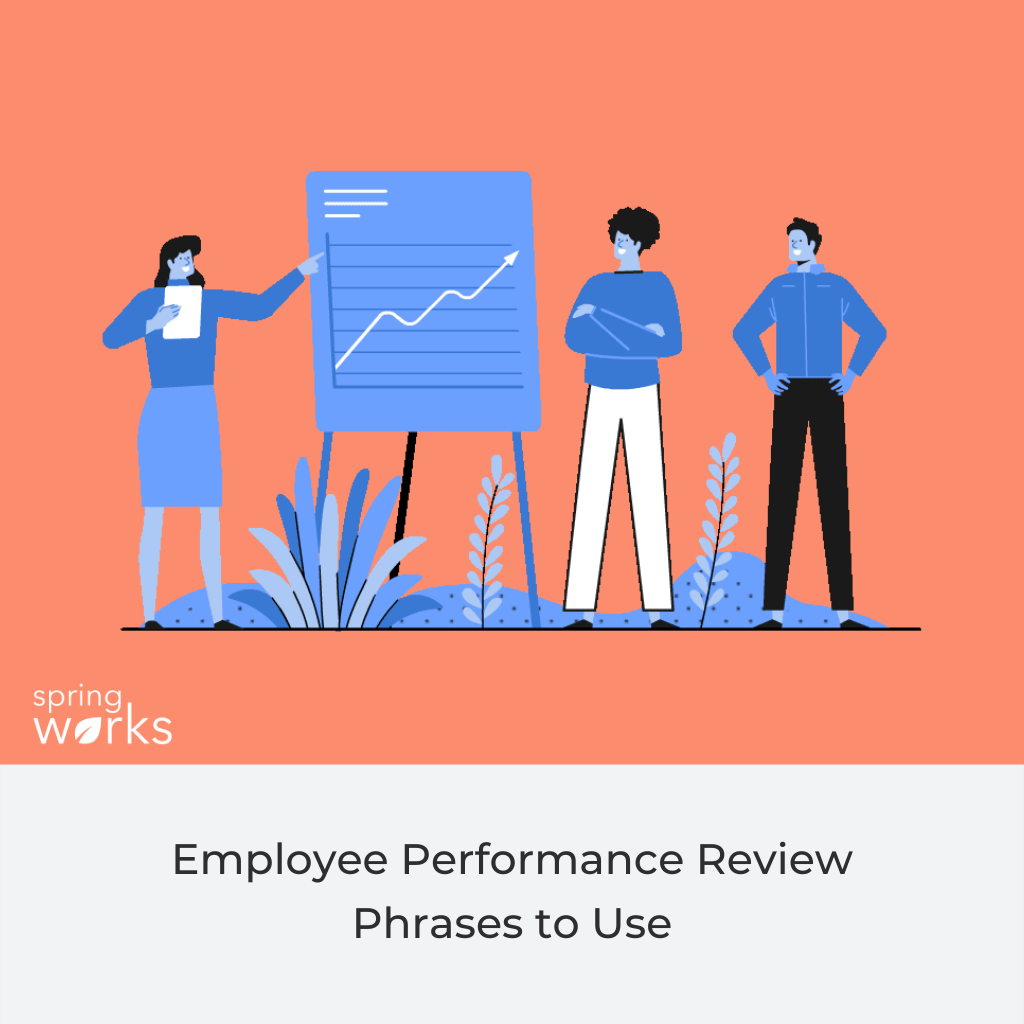 150 Helpful Employee Performance Review Phrases To Use Springworks Blog